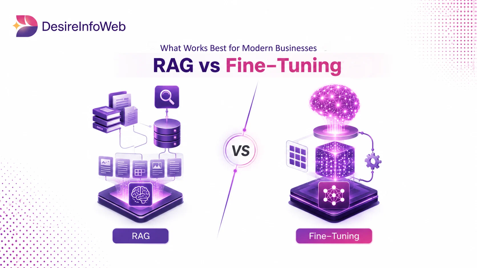 RAG vs Fine-Tuning Compared: What Works Best for Modern Businesses ...